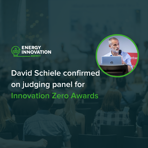 Energy Innovation Agency | David Schiele confirmed on judging panel for Innovation Zero Awards